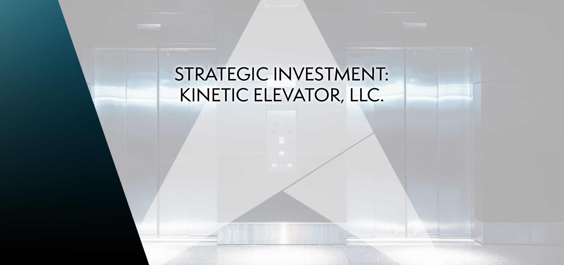 Ascent Elevators Invests in Kinetic Elevator to Expand Services